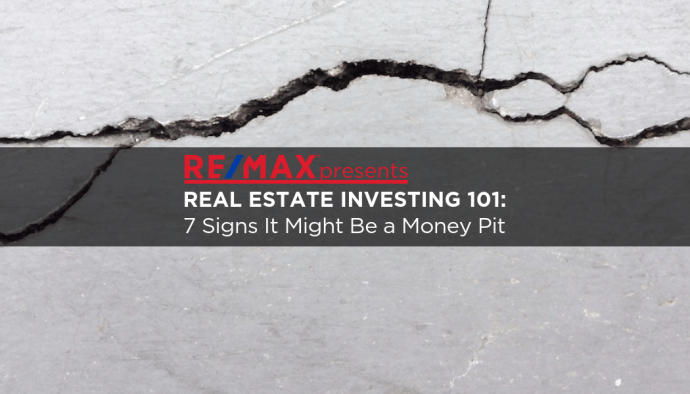 7 Signs A Real Estate Investment Might Be a Money Pit